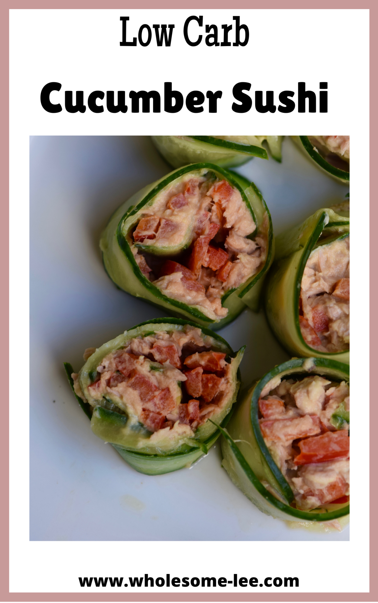 Cucumber Sushi Rolls | Wholesome Lee